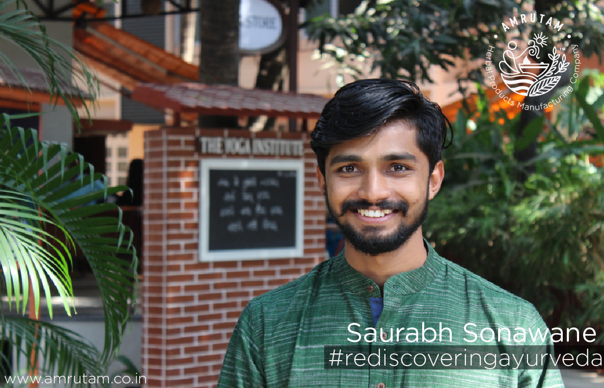 Rediscovering Ayurveda with Saurabh Sonawane – Amrutam