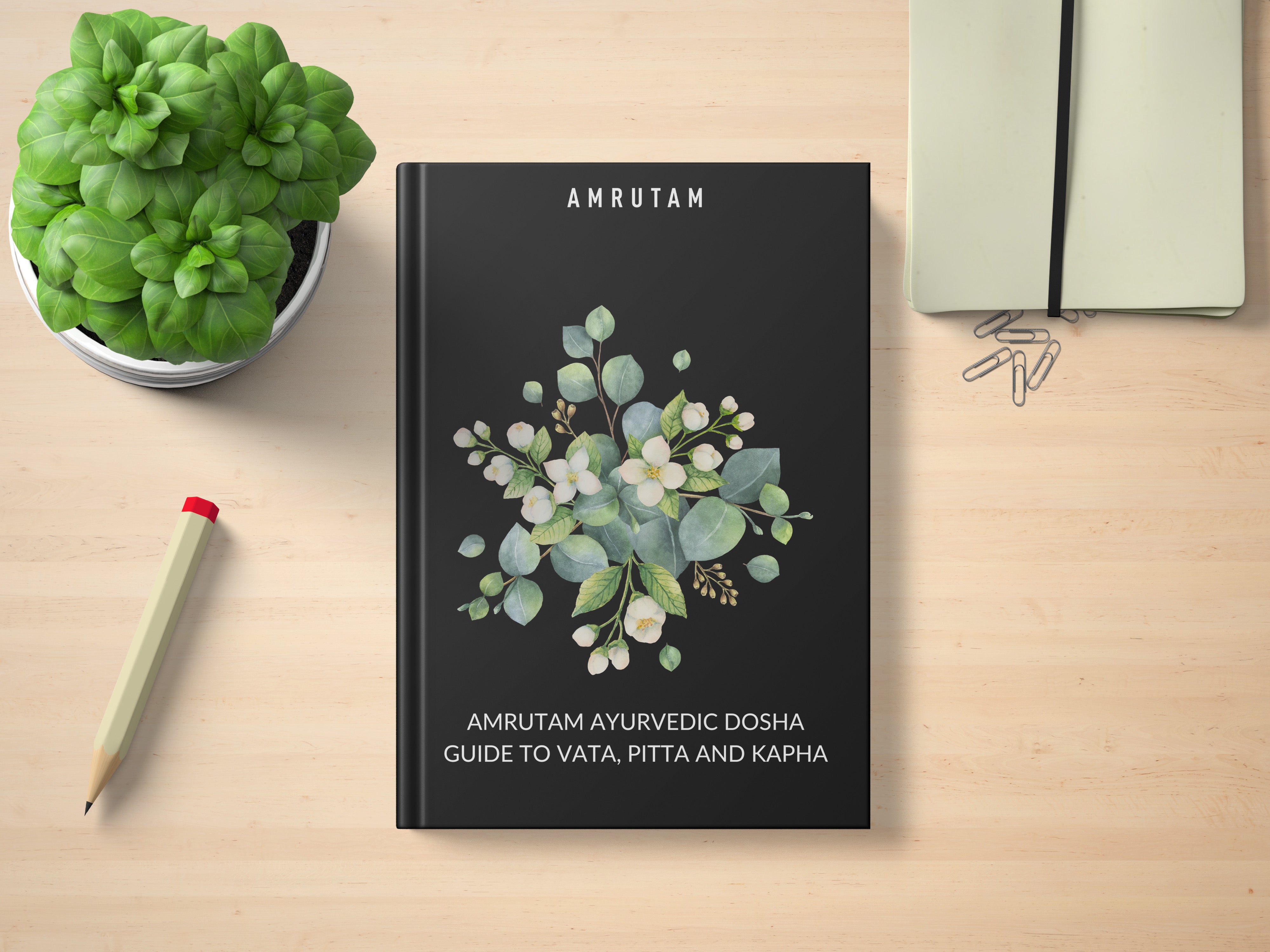 Amrutam Ayurvedic Dosha Guide to Vata, Pitta and Kapha | E-book